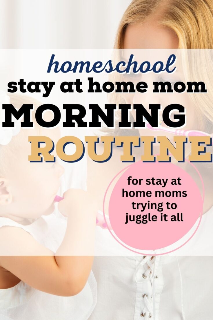 Stay at Home Mom Morning Routine - For Homeschooling Moms! - Simple ...
