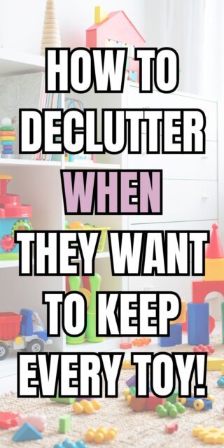 what to do when kids want to keep everything - Simple Living Mommy