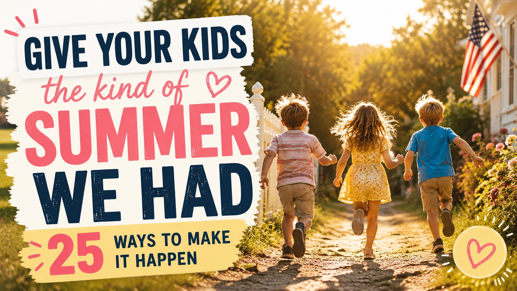25 Ways to Give Your Kids a More Old Fashioned Childhood (Even in 2026 ...